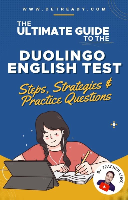 Ultimate Guide to the Duolingo English Test: Steps, Strategies, and ...